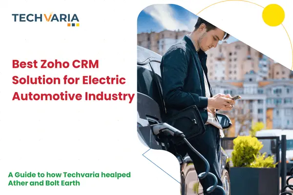 Best Zoho CRM Solution for Electric Automotive Industry